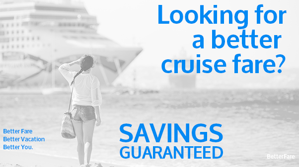 Get a Better Fare on Your Cruise | BetterFare